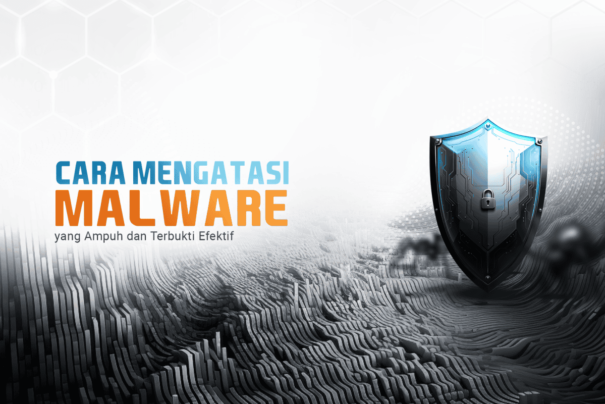 Cara Mengatasi Malware yang Ampuh dan Terbukti Efektif - PT Sapta Tunas Teknologi