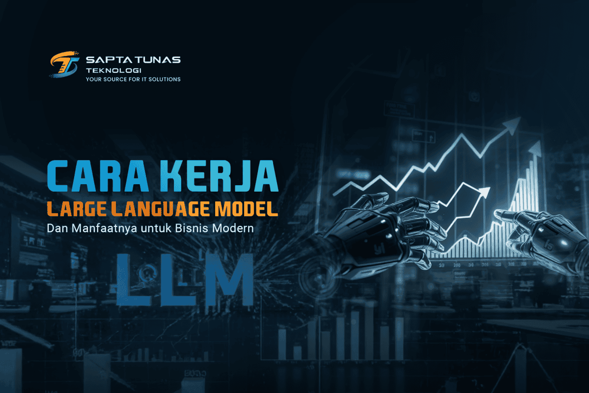 Apa Itu LLM (Large Language Model)? Cara Kerja dan Manfaatnya untuk ...